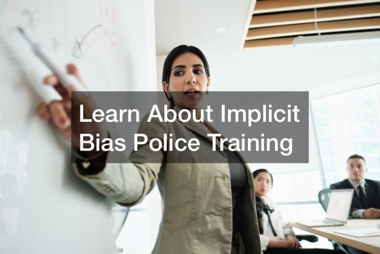 Learn About Implicit Bias Police Training - Cityers